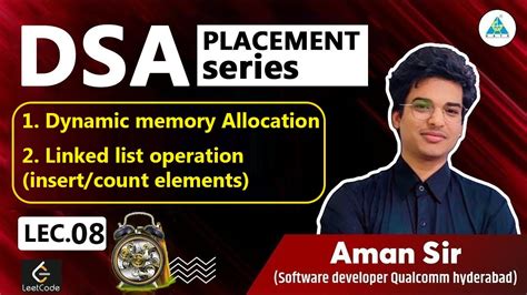 L08 Dsa Series Dynamic Memory Allocation Linked List Operationinsertcount Elements By Aman