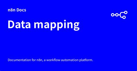 Data Mapping N8n Docs