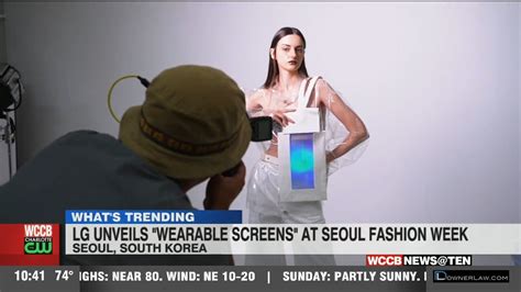 Lg Unveils Wearable Screens At Seoul Fashion Week Wccb Charlotte