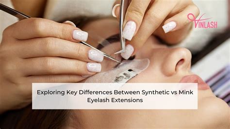 Synthetic Vs Mink Eyelash Extensions Key Differences