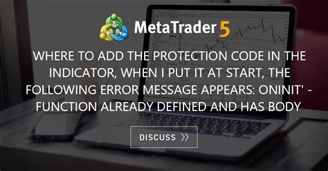 Where To Add The Protection Code In The Indicator When I Put It At