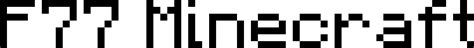 F77 Minecraft Regular Font