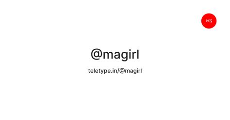 Magirl — Teletype