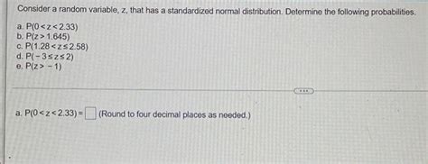 Solved Consider A Random Variable Z That Has A Chegg