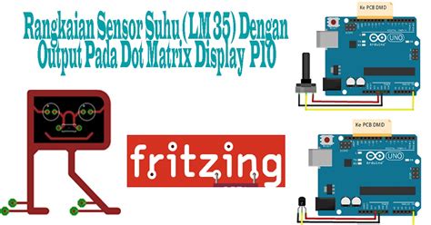Fritzing Rangkaian Sensor Suhu Lm 35 Dengan Output Pada Dot Matrix Display P10 Ramaidar