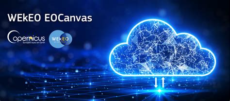 exploring wekeo s eocanvas a serverless solution for copernicus data processing wekeo