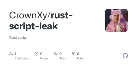 Github Crownxyrust Script Leak Rust Script
