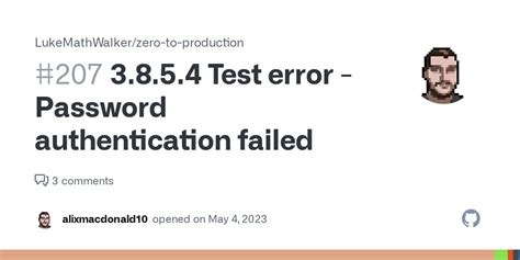 3854 Test Error Password Authentication Failed · Issue 207 · Lukemathwalkerzero To