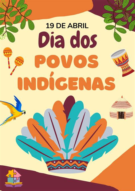 Cartazes Para O Dia Dos Povos Indígenas Na Educação Infantil Educador