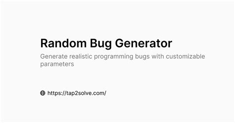 Random Bug Generator For Programmers Tap2solve