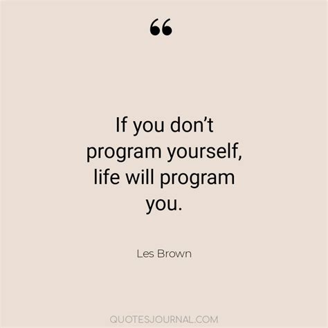 40 Les Brown Quotes To Overcome Fear And Chase Your Dreams