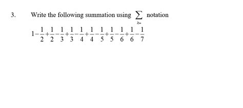 solved write the following summation using ∑k notation