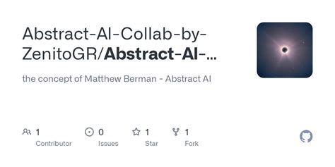 Github Abstract Ai Collab By Zenitograbstract Ai Concept The