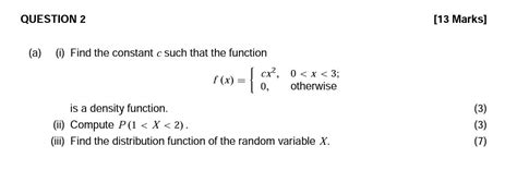 solved question 2 [13 marks] a i find the constant c such that the