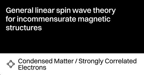 General Linear Spin Wave Theory For Incommensurate Magnetic Structures