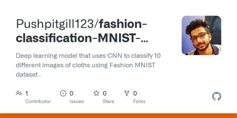 Github Pushpitgill Fashion Classification Mnist Dataset Using Deep Learning Deep Learning