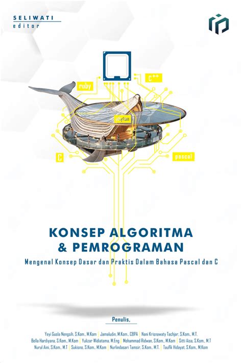 PDF Konsep Algoritma Dan Pemrograman Mengenal Konsep Dasar Dan Praktis Dalam Bahasa Pascal Dan C