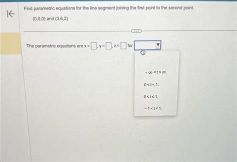 Solved Find Parametric Equations For The Line Segment Chegg