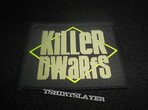 Killer Dwarfs Patch Tshirtslayer Tshirt And Battlejacket Gallery