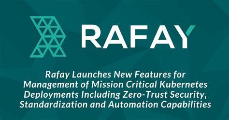 Rafay Launches New Features For Management Of Mission Critical