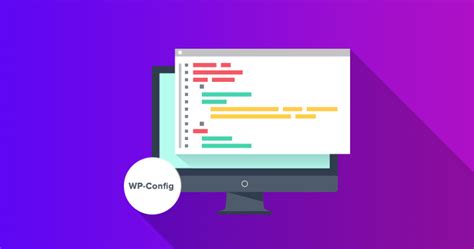 The Wp Configphp File In Wordpress A Comprehensive Guide To Its