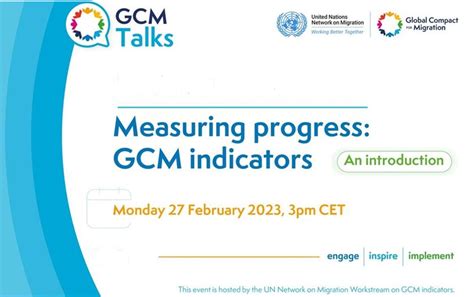 gcm talks measuring progress gcm indicators united nations network on migration