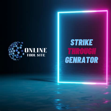 Strikethrough Text Genrator Online Tool Site