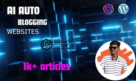 Build Ai Auto Blogging Wp Site With 1k Articles By Gpt3 By