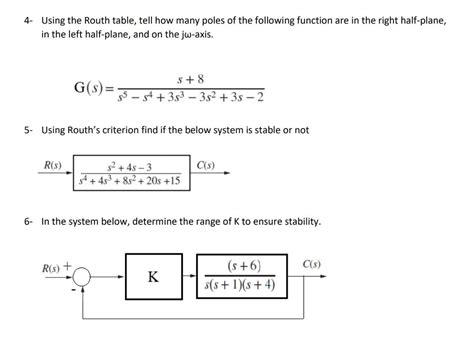 Solved 4 Using The Routh Table Tell How Many Poles Of The