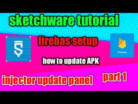 How To Make Firebase In Sketchware Tutorial Hindi Full Setup How To Injector Update Video Part