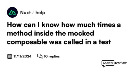 How Can I Know How Much Times A Method Inside The Mocked Composable Was Called In A Test Nuxt