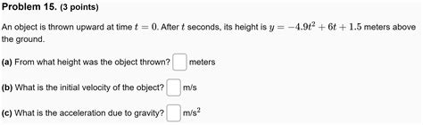 Solved Problem Points An Object Is Thrown Upward At Chegg
