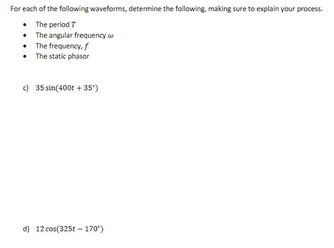Solved For Each Of The Following Waveforms Determine The