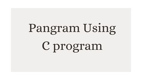 Pangram String Program In C