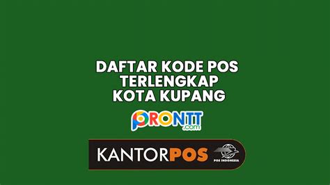 Daftar Nomor Kode Pos Kota Kupang 2025