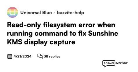 Read Only Filesystem Error When Running Command To Fix Sunshine Kms Display Capture Universal Blue
