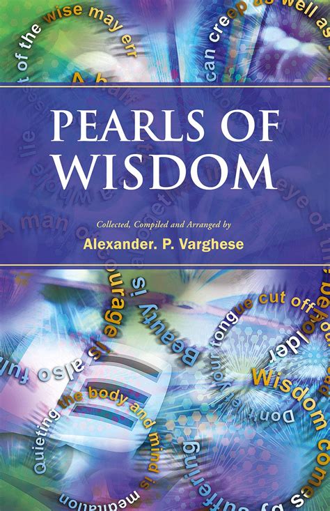 Pearls Of Wisdom Paperback By Alexander P Varghese Goodreads