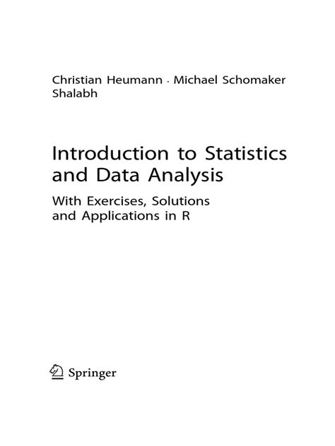 Christian Heumann Michael Schomaker Shalabh Introduction To Statistics And Data Analysis With