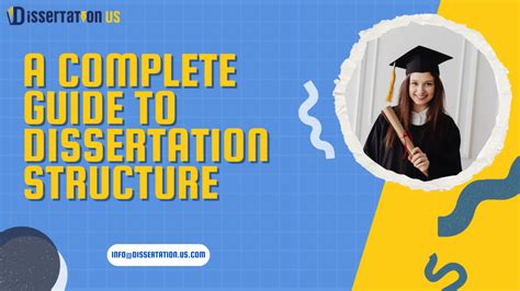 A Complete Guide To The Dissertation Structure