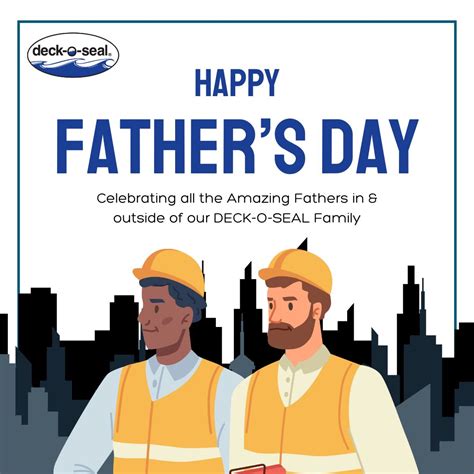 Deckoseal Fathersday Construction Manufacturing Concrete Deck O Seal