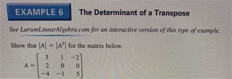 Solved Example 6 The Determinant Of A Transpose See