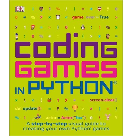 Coding Games In Python By D K Publishing Tarbiyah Books Plus