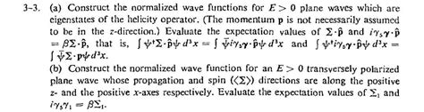 Solved A Construct The Normalized Wave Functions Chegg