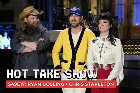 Ryan Gosling Chris Stapleton Snl Hot Take Show S49 E17 Latenighter