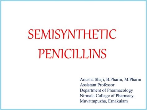 Semisynthetic Penicillins Pptx