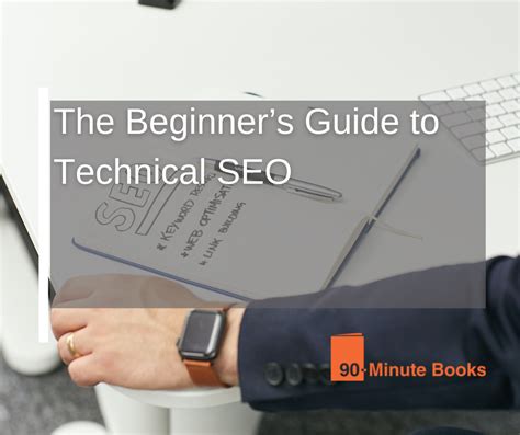 The Beginners Guide To Technical SEO Minute Books Blog