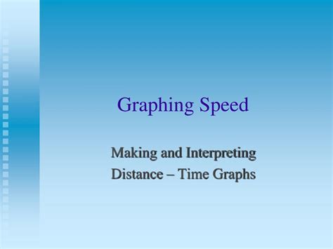 PPT Graphing Speed PowerPoint Presentation Free Download ID