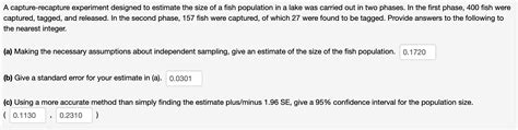 Solved A Capture Recapture Experiment Designed To Estimate