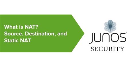 What Is NAT Source Destination And Static NAT On Juniper Junos OS WebIPTEK Com