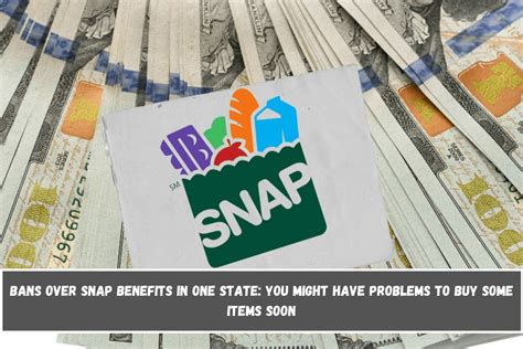 Bans Over SNAP Benefits In One State You Might Have Problems To Buy